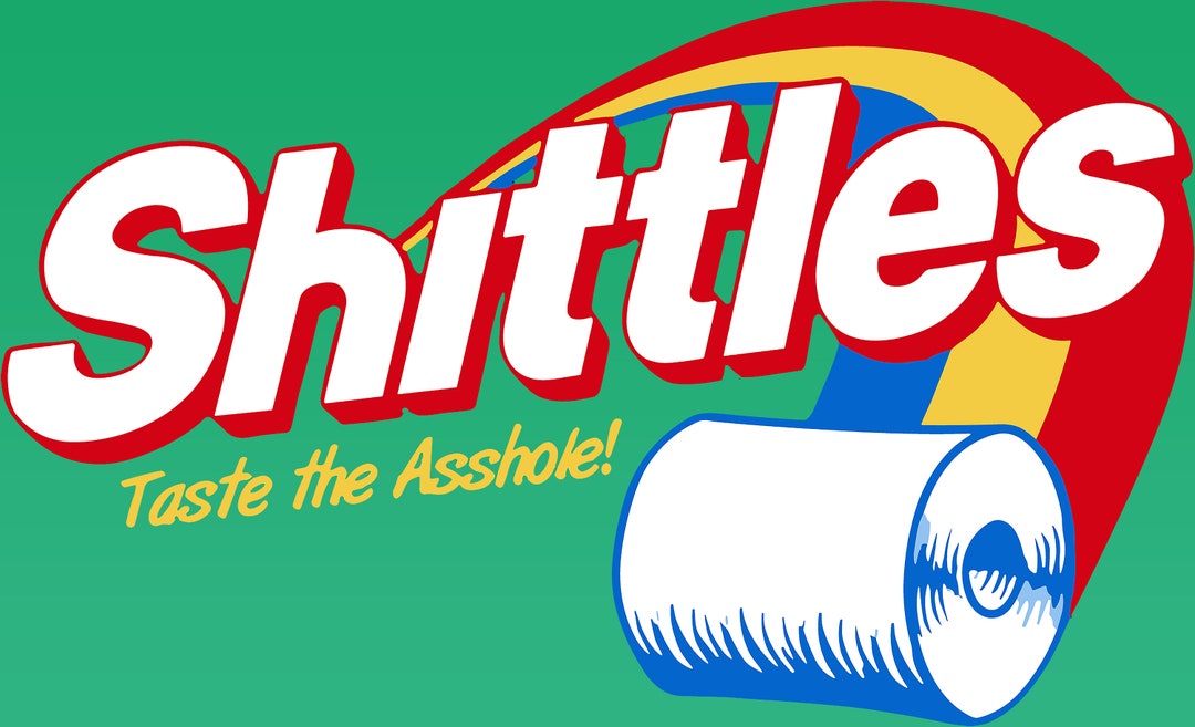 Shittles Taste the Ashole DTF Transfer - Etsy