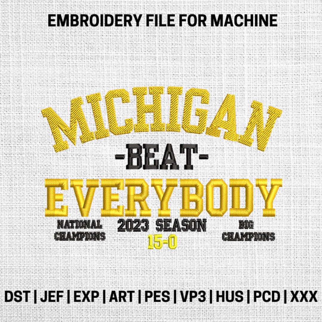 Michigan Beat Everybody Embroidery Designs, Michigan Embroidery Pattern ...