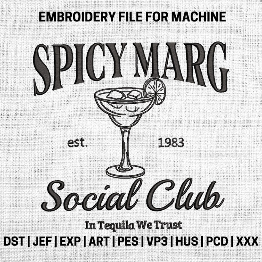 Social Club Embroidery Designs,tequila Embroidery Pattern, Spicy Marg ...