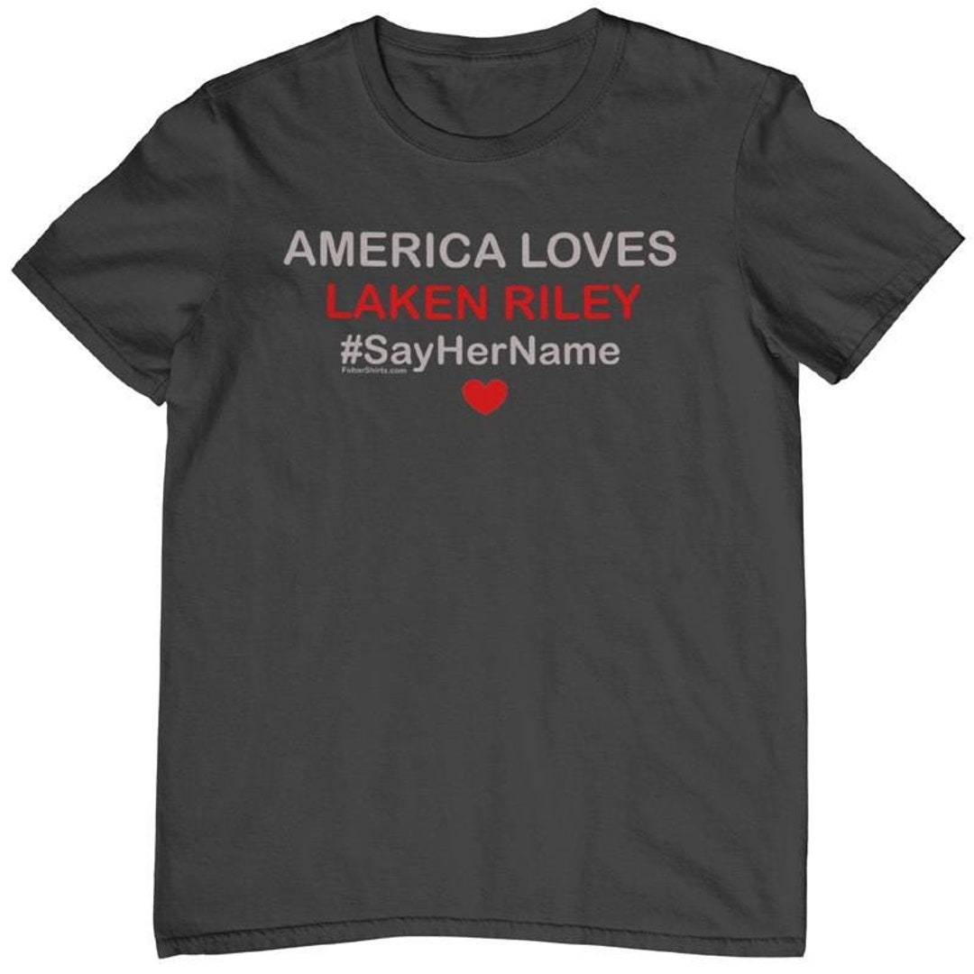 Laken Riley T-shirt - America Loves Laken Riley Shirt - Etsy