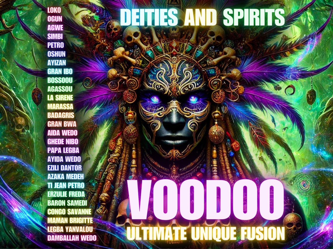 Voodoo Deities and Spirits Ultimate Unique Fusion Activation, Unique ...