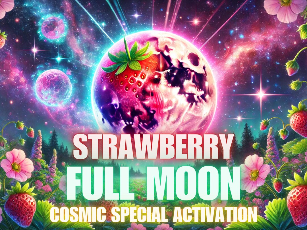 Strawberry Full Moon Cosmic Special Activation - Etsy