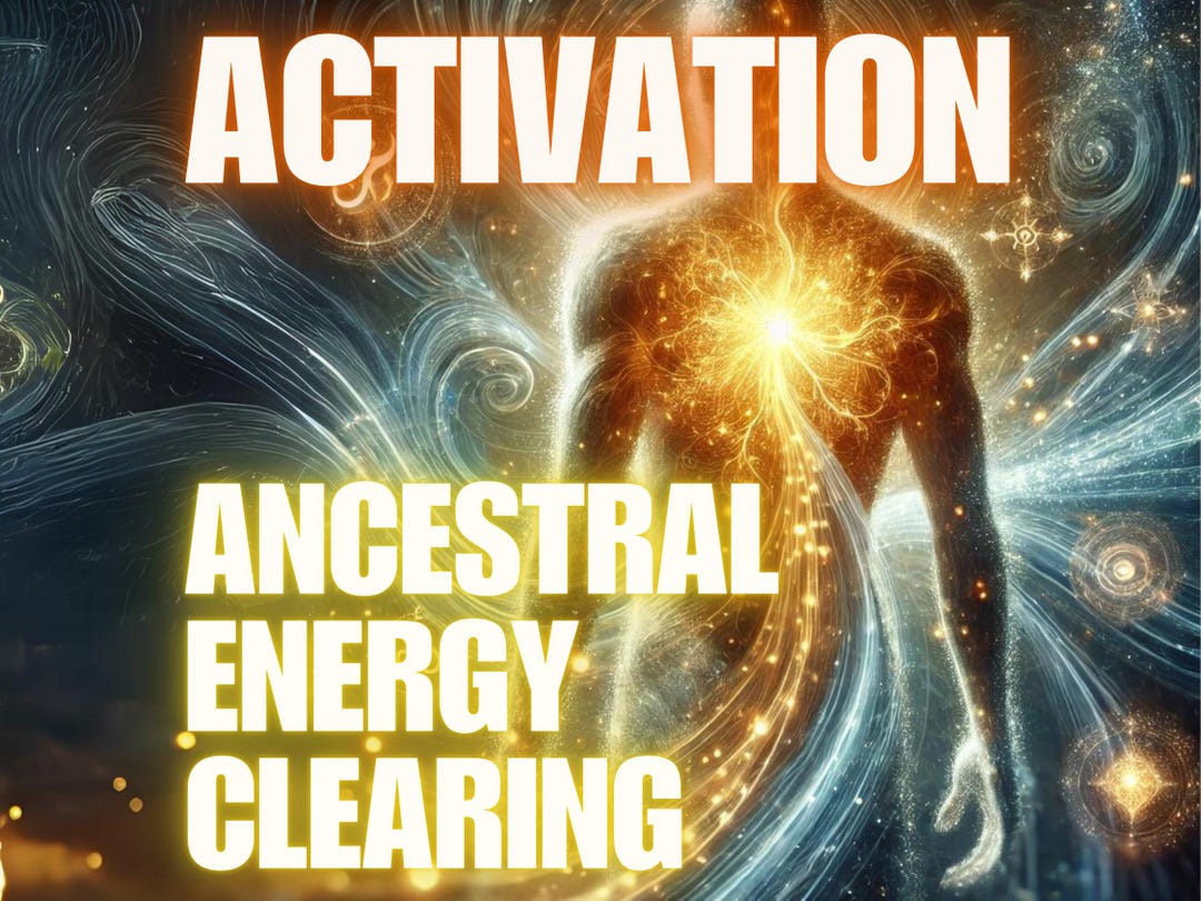 Ancestral Energy Clearing Activation: Release the Past and Heal ...