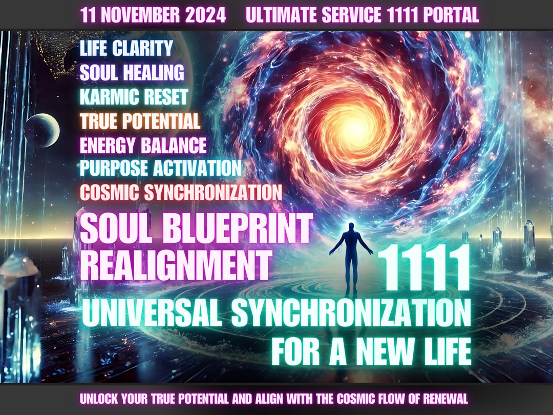 11:11 Soul Blueprint Realignment Universal Synchronization for a New ...