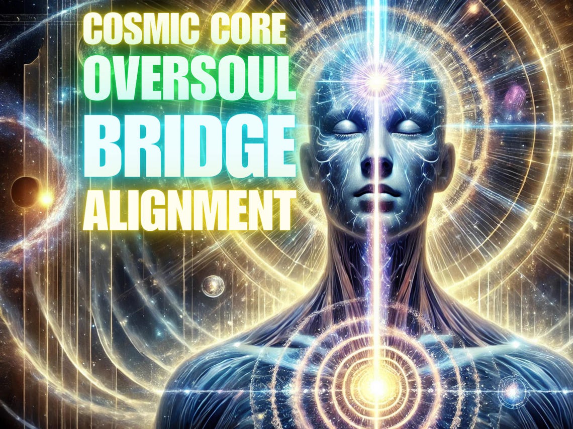Cosmic Core Oversoul Bridge Alignment - Etsy