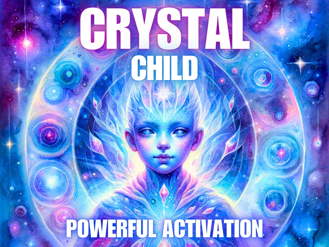 Crystal Child Powerful Activation - Etsy