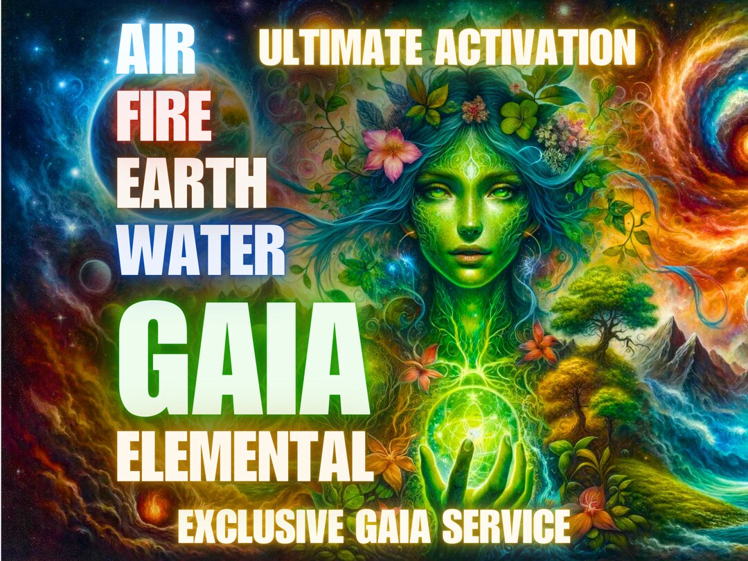 Gaia Elemental Ultimate Activation, Harness the Powers of Earth, Air ...