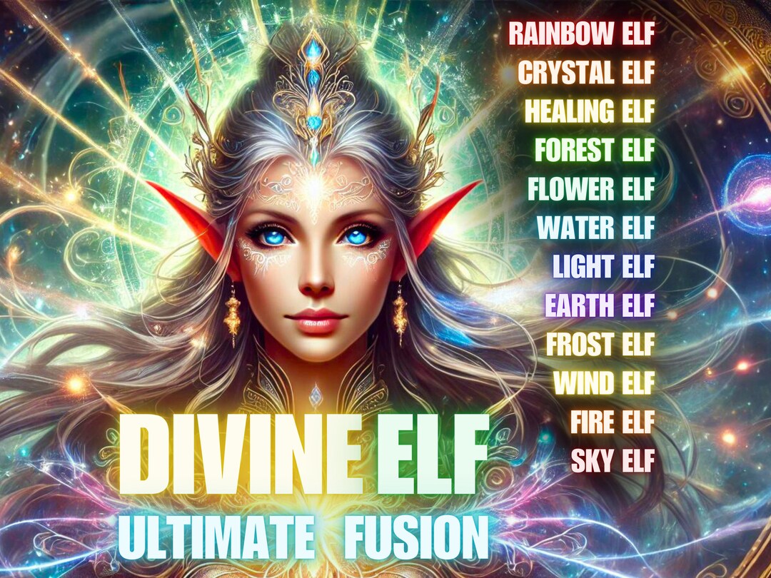 Divine Elf Ultimate Fusion Activation, Rainbow, Healing, Crystal, Fire ...