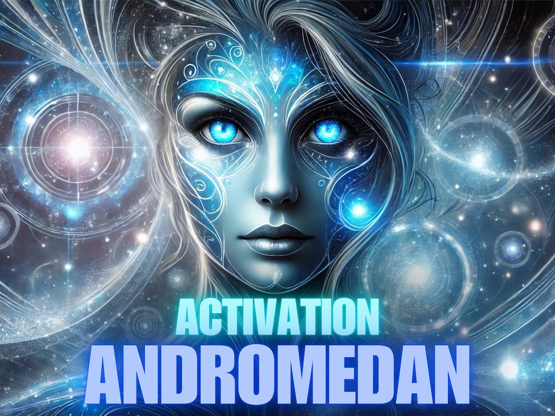 Andromedan Starseed Activation, Starseed Energies, Andromedan Star ...