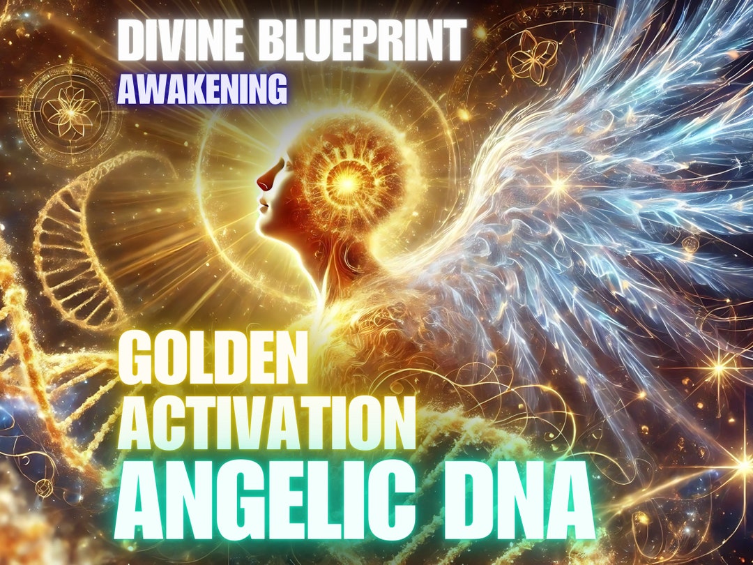 Angelic DNA Golden Activation: Divine Blueprint Awakening - Etsy