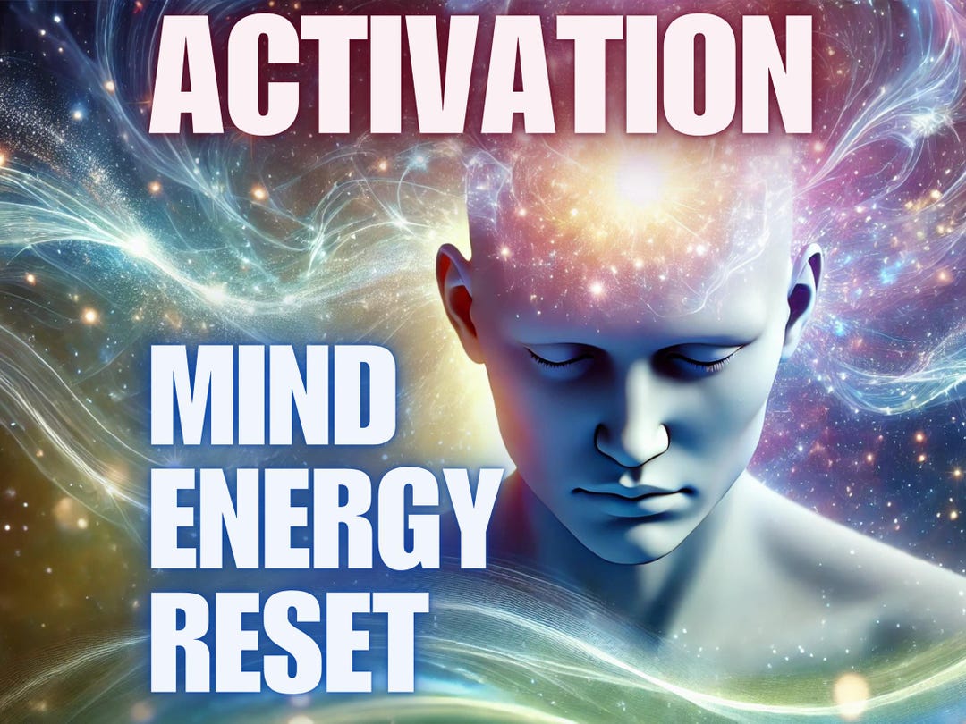 Mind Energy Reset Activation Restore Mental Clarity and Balance Your ...