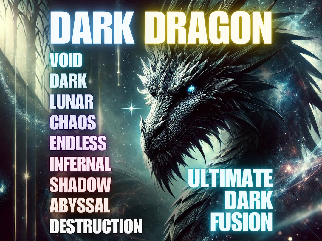 Dark Dragon Ultimate Dark Fusion, Dark, Chaos, Lunar, Void, Shadow ...