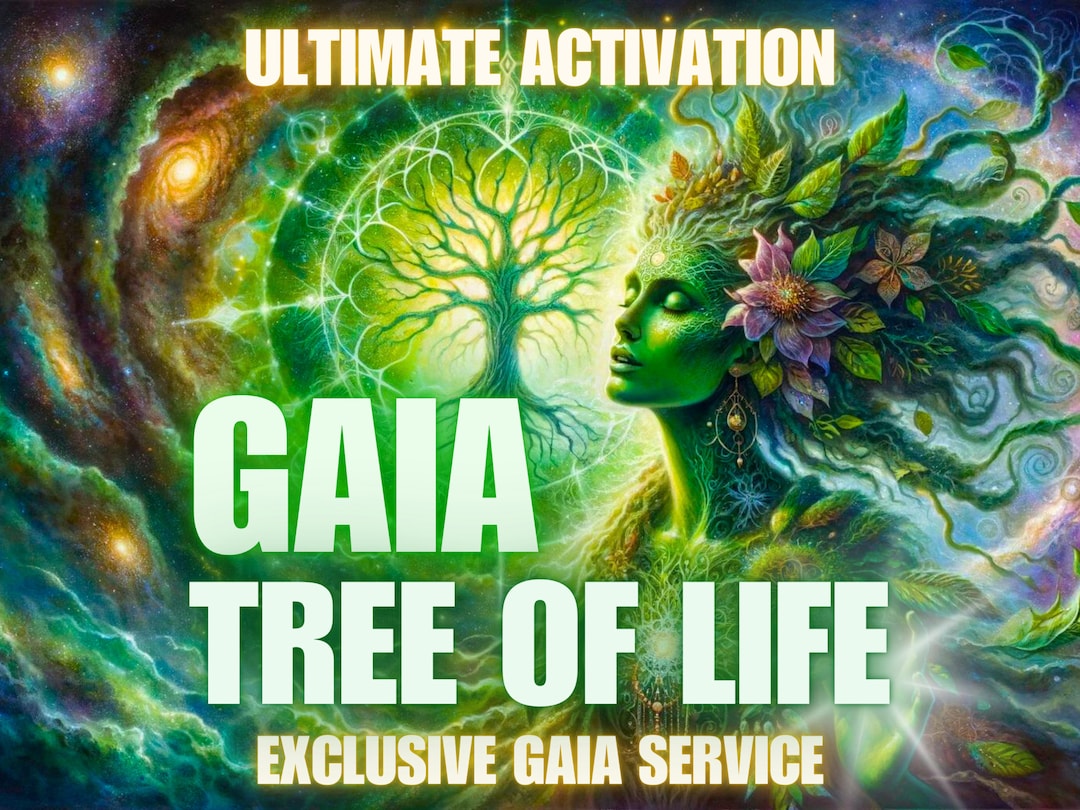 Gaia Tree of Life Ultimate Activation, Connect With Ancestral Wisdom ...