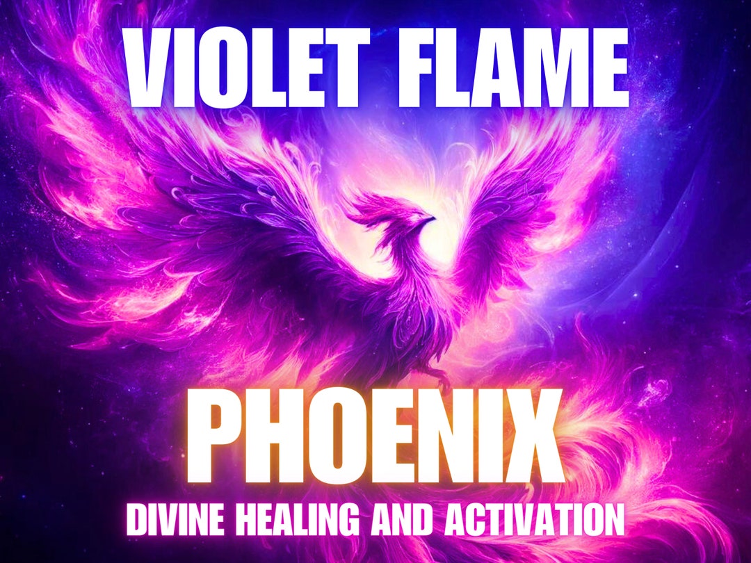 Violet Flame Phoenix Divine Healing and Activation, Violet Flame, Phoenix Activation - Etsy