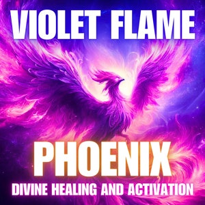 Violet Flame Phoenix Divine Healing and Activation, Violet Flame ...