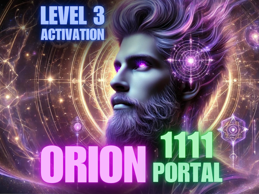 Orion Starseed, Orion Portal Activation, Level 3 Activation, 1111 Portal, Starseed Origin - Etsy