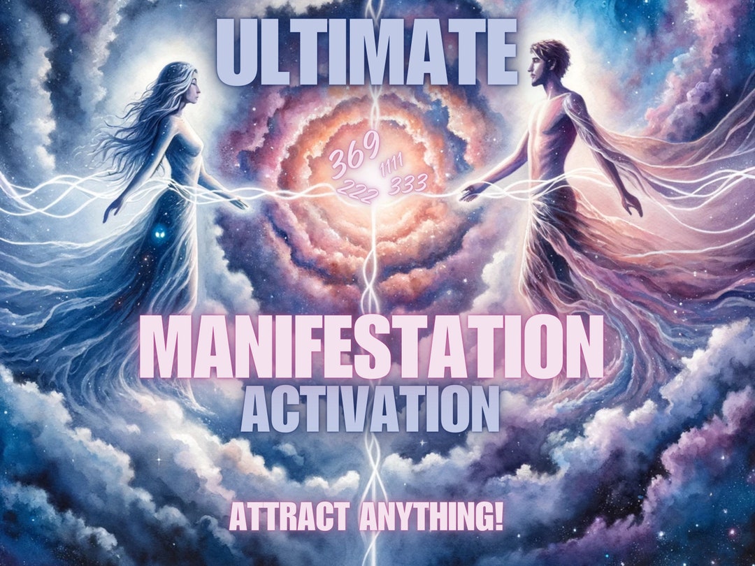 Ultimate Manifestation Activation, Attract Anything, Power of 369, Law ...