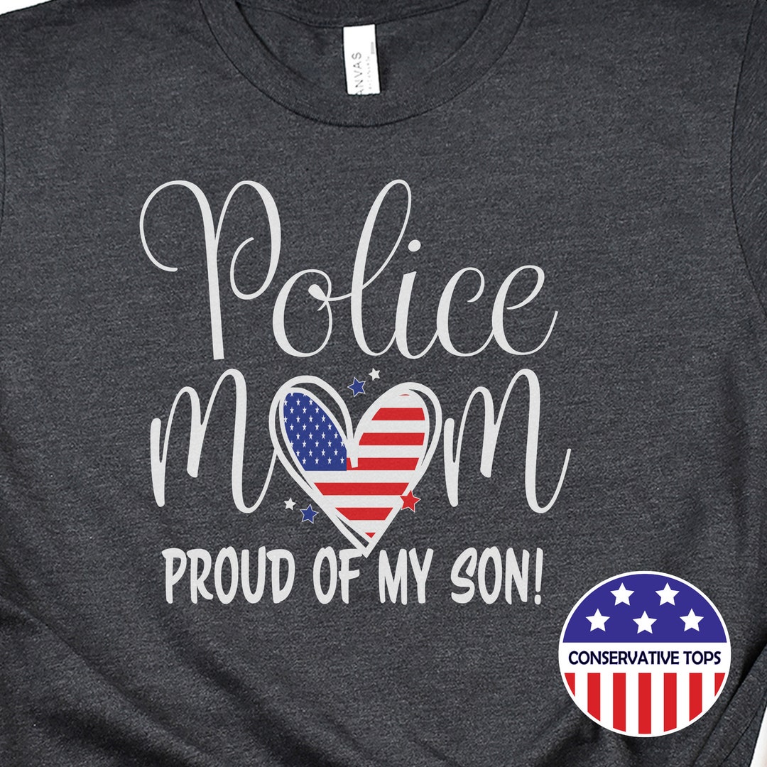 Mom of Police Gift, Police Mom of Son, Proud of My Son, Law Enforcement ...