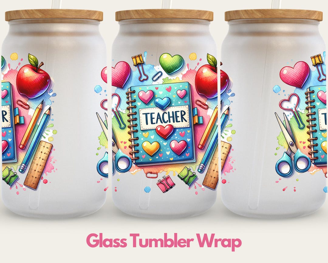 Teacher Glass Can Wrap PNG, Glass Tumbler PNG Teacher Cup Wrap Design ...