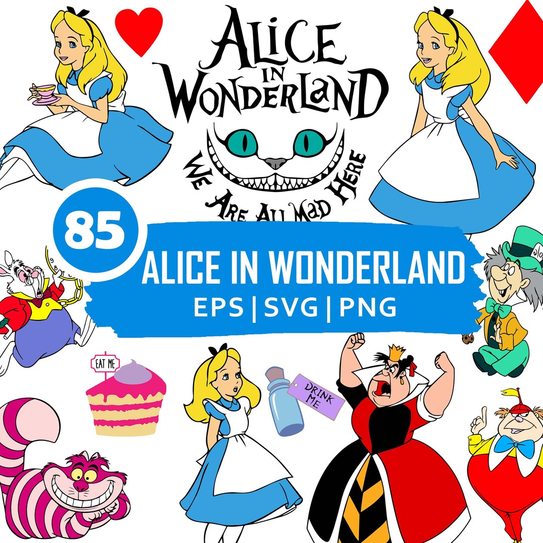 85 Files Alice in Wonderland SVG Bundle Alice SVG Princess Svg Alice in ...