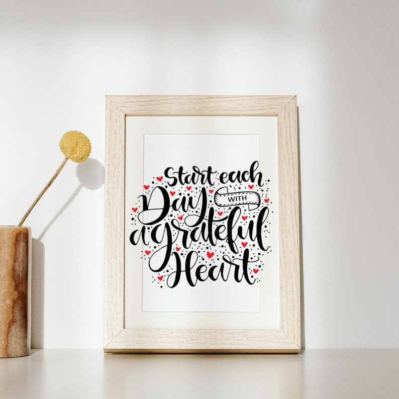 Start Each Day With a Grateful Heart Art Print, Gratitude Wall Art ...