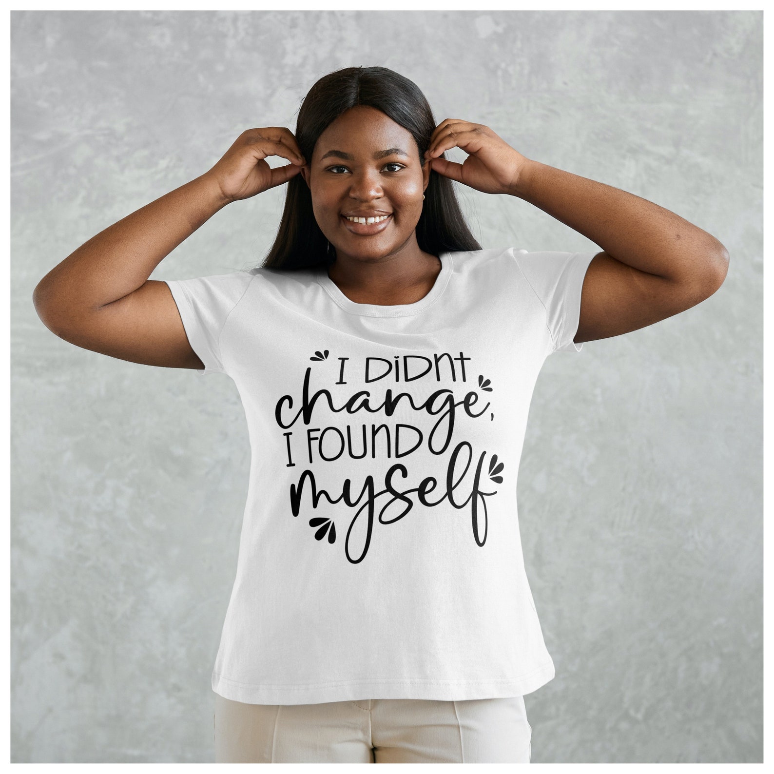 I Didnt Change I Found Myself Self Discovery Wall Art, Positive ...