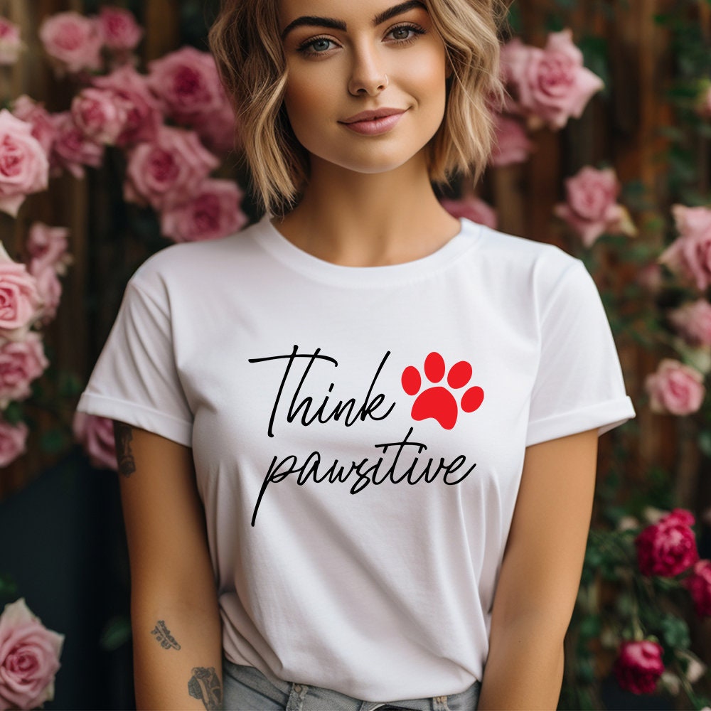 Think Pawsitive SVG, Animal Svg, Sign Design Svg, Pet Quote Svg, Paw ...