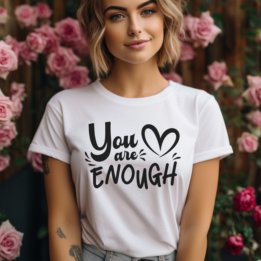 Eres suficiente SVG PNG, Amor propio Svg, Svg inspirador, Cita positiva ...