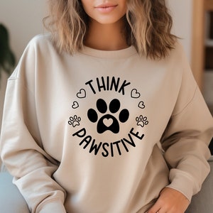 Think Pawsitive SVG, Animal Svg, Sign Design Svg, Pet Quote Svg, Paw ...