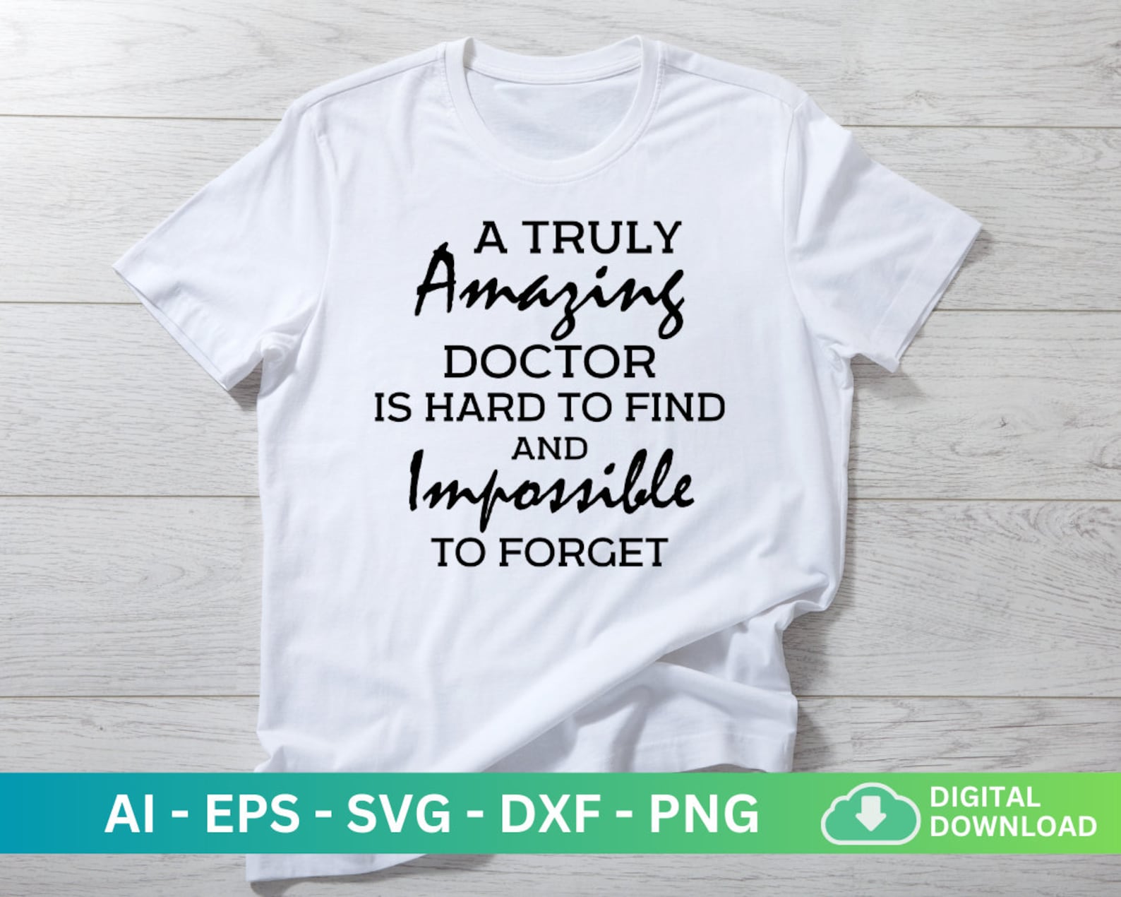 A Truly Amazing Doctor is Hard to Find and Impossible to Forget Svg ...