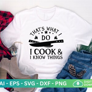 That's What I Do I Cook and I Know Things Svg, Chef and Sous Chef Apron ...