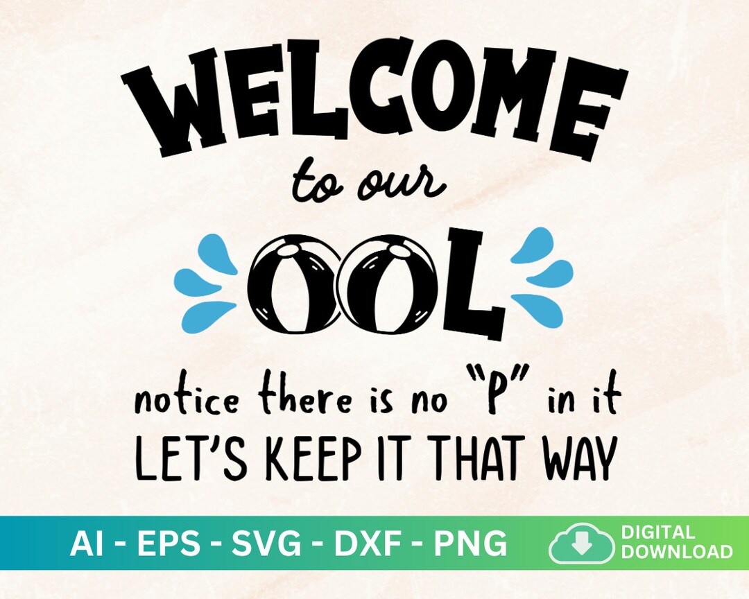 Welcome to Our Ool Notice There is No "p" in It Svg, Welcome to Our ...