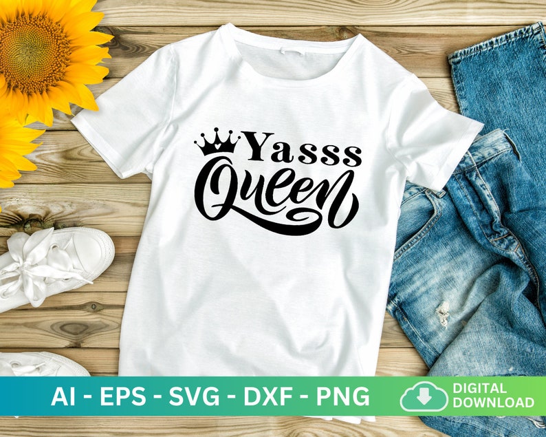 Yasss Queen Svg, Yass Queen Shirt, Broad City, Fierce, Bachelorette ...