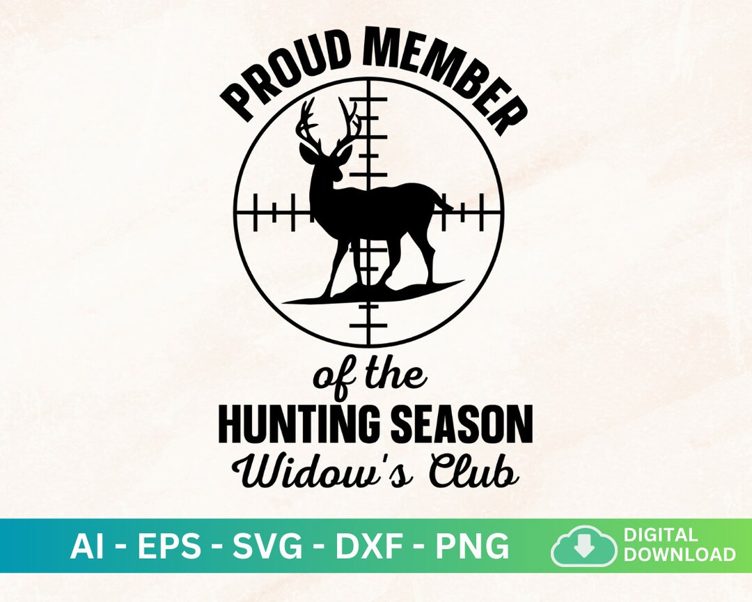 Proud Member of the Hunting Season Widows Club, Hunting Wife Shirt ...