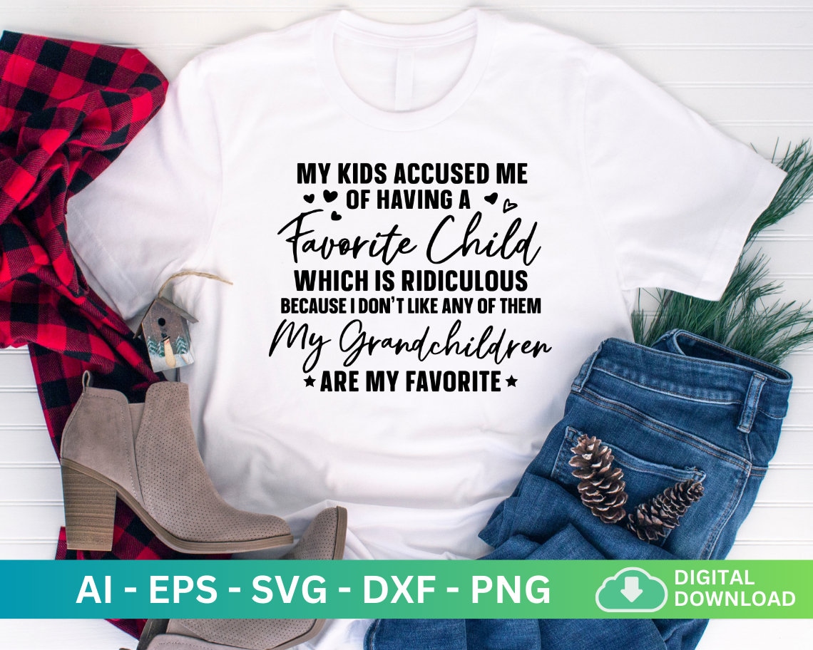 My Kids Accuse Me of Having A Favorite Child Svg Favorite - Etsy