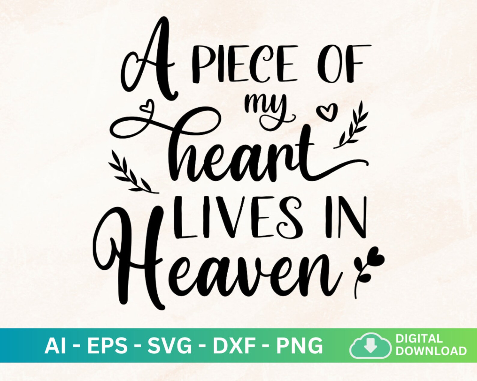 A Piece of My Heart is in Heaven Svg, Memorial Quote, Living Memory Svg ...