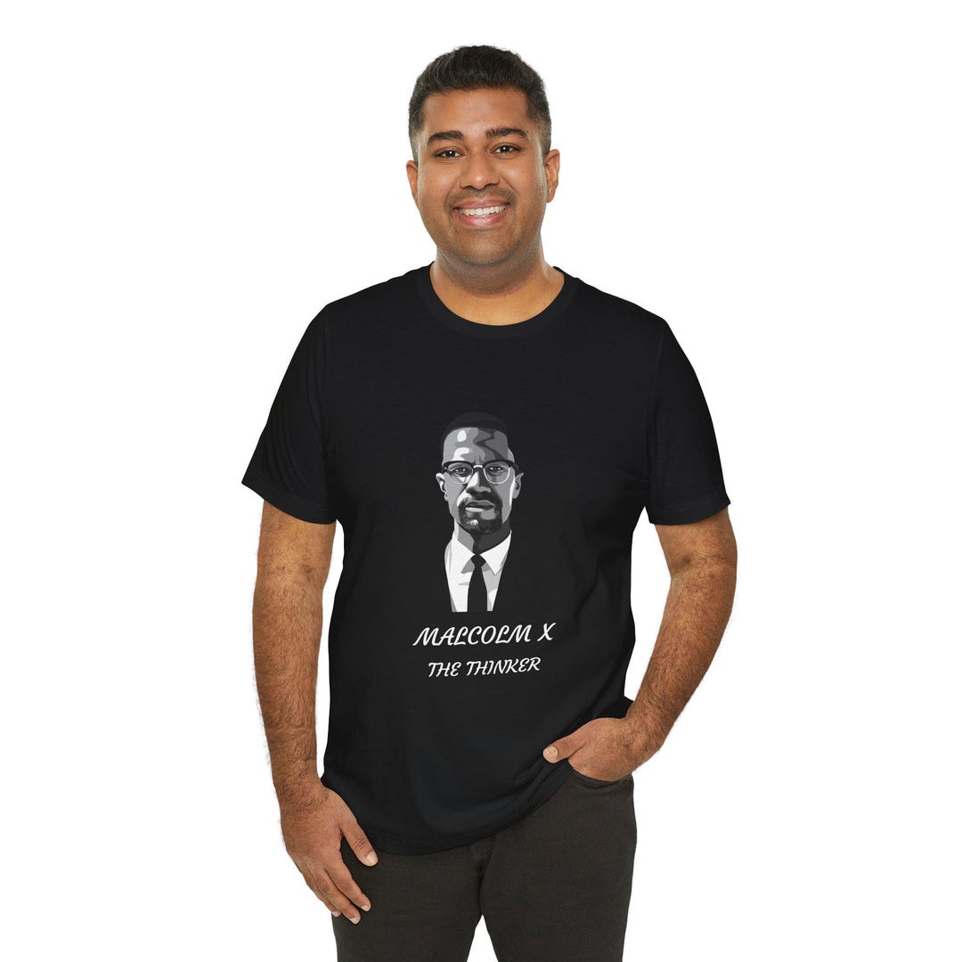 Malcolm X Unisex T Shirt; the Thinker, Activist Tee, Civil Rights ...