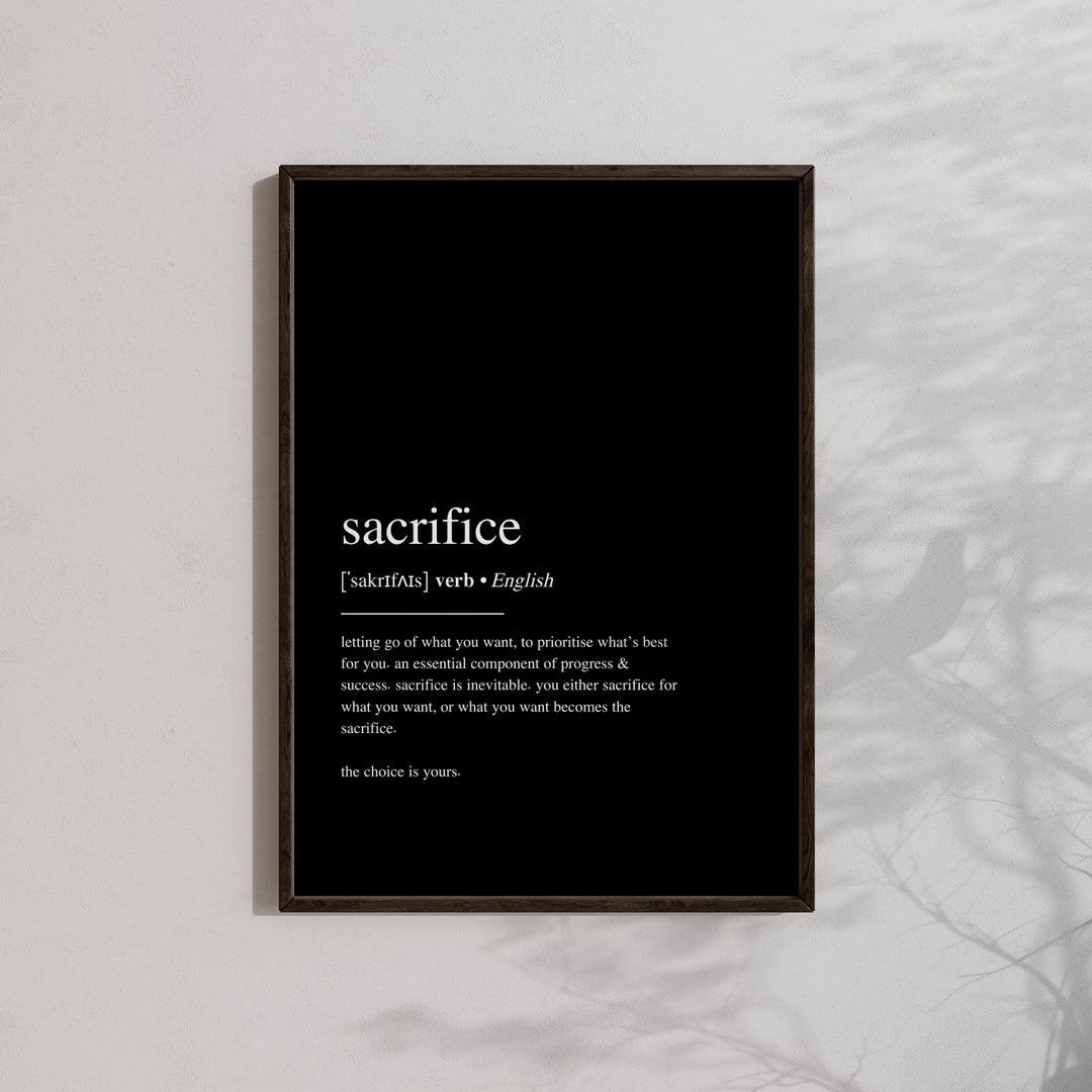Sacrifice Definition Motivational Wall Art Poster Inspirational Quote ...