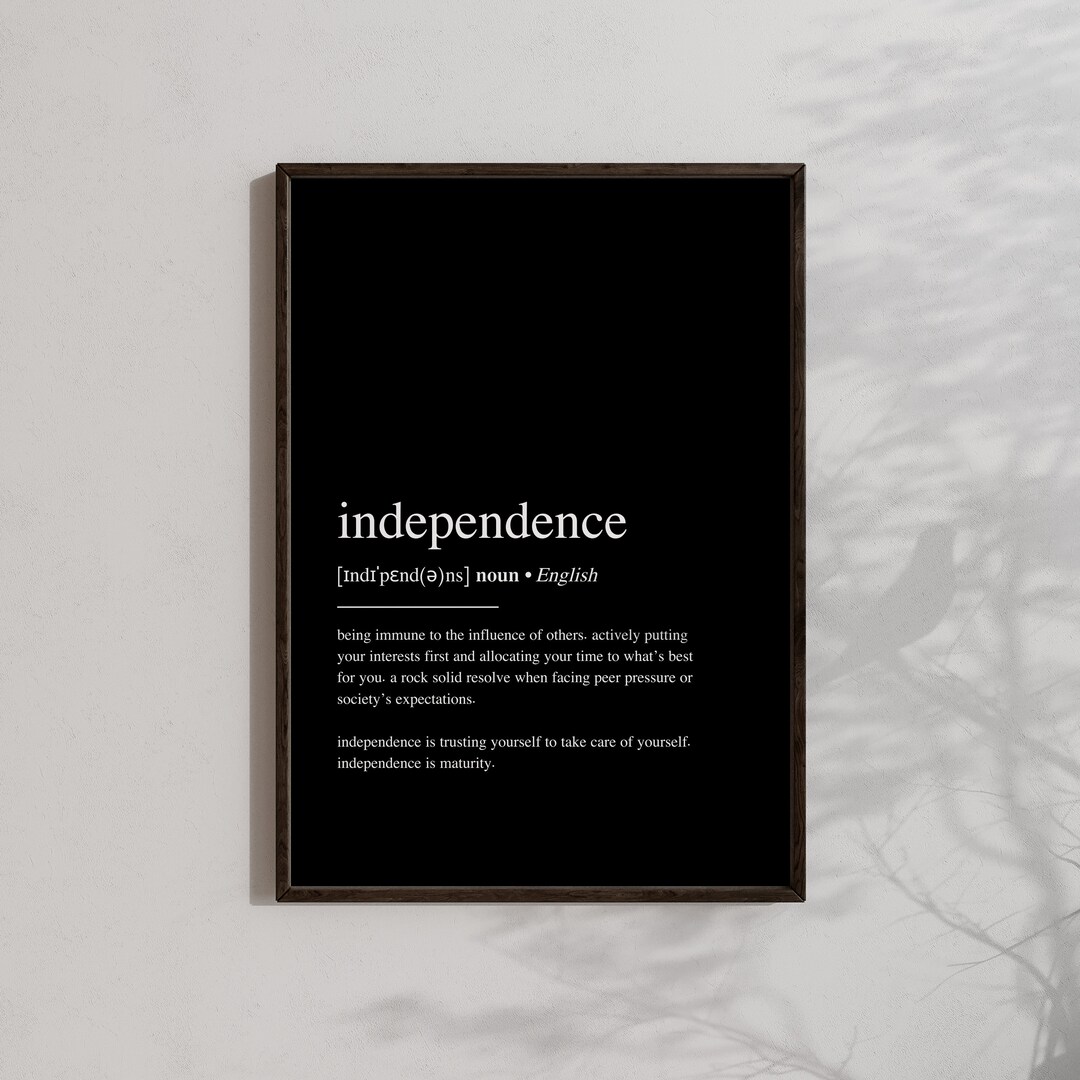 Independence Definition Motivational Wall Art Poster Inspirational ...