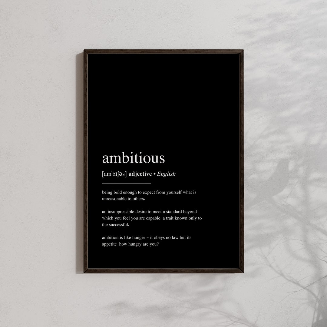 Ambitious Definition Motivational Poster | Inspirational Quote | Home ...