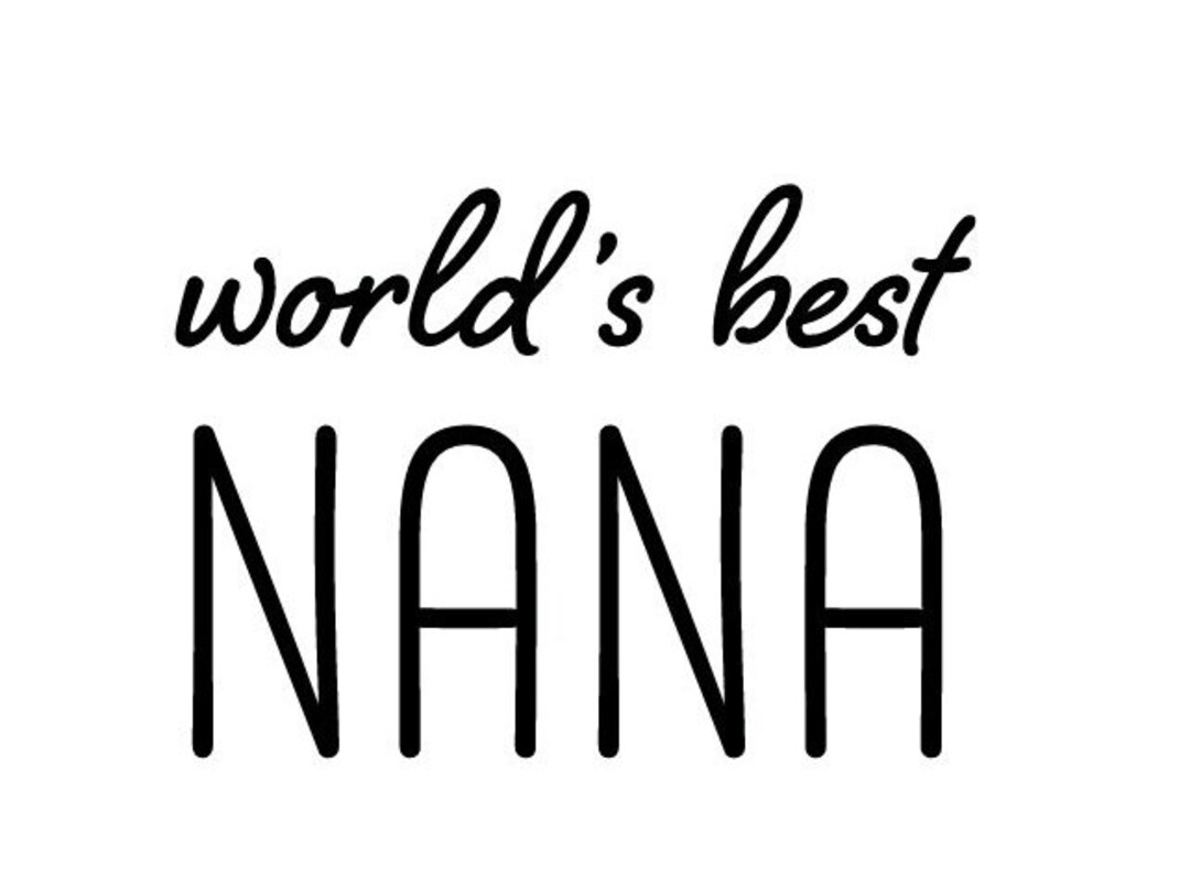 Worlds Best Nana Sticker - Etsy