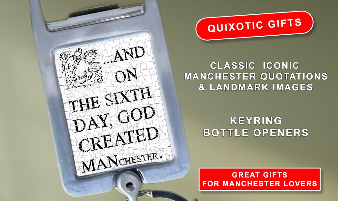 On the Sixth Day, God Created Manchester Bottle Opener Artwork Ian ...