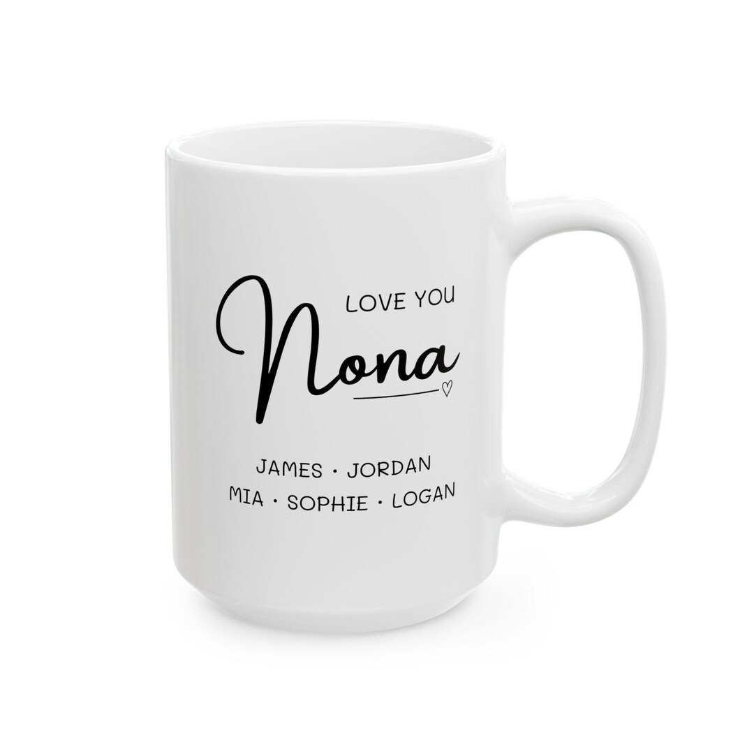 Custom Nona Gift, Nona Mug With Grandkids Names, Personalized Grandma ...