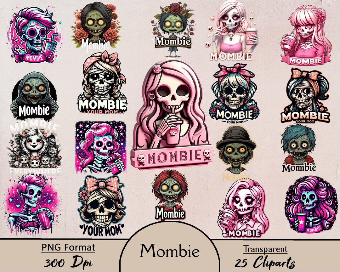 Mombie Mother, 25 PNG Cliparts, Funny Mom, Mombie Shirt, Zombie Mom ...