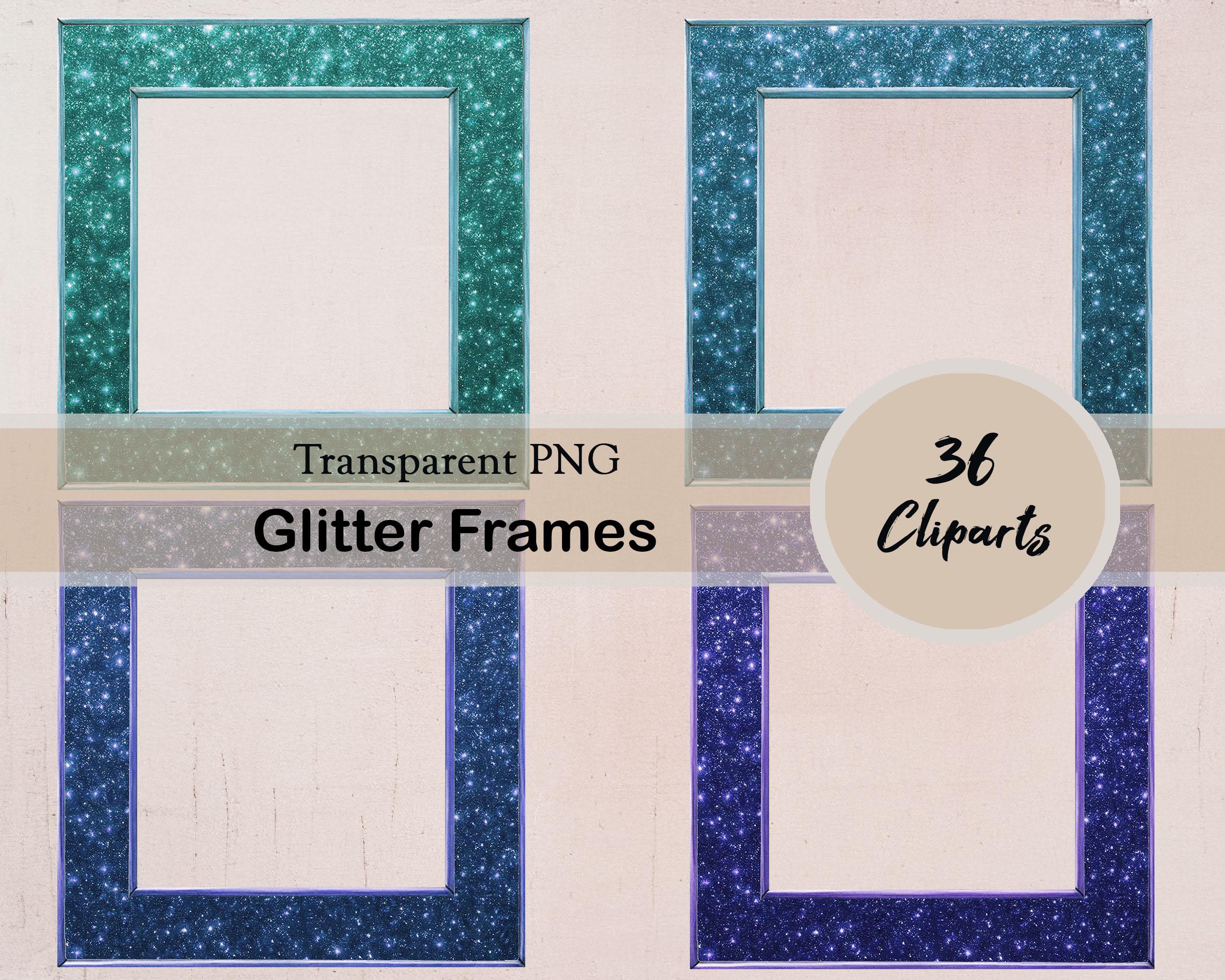 Glitter Frames, 36 PNG Cliparts, Overlay, Glitter, Foil, Glitter ...