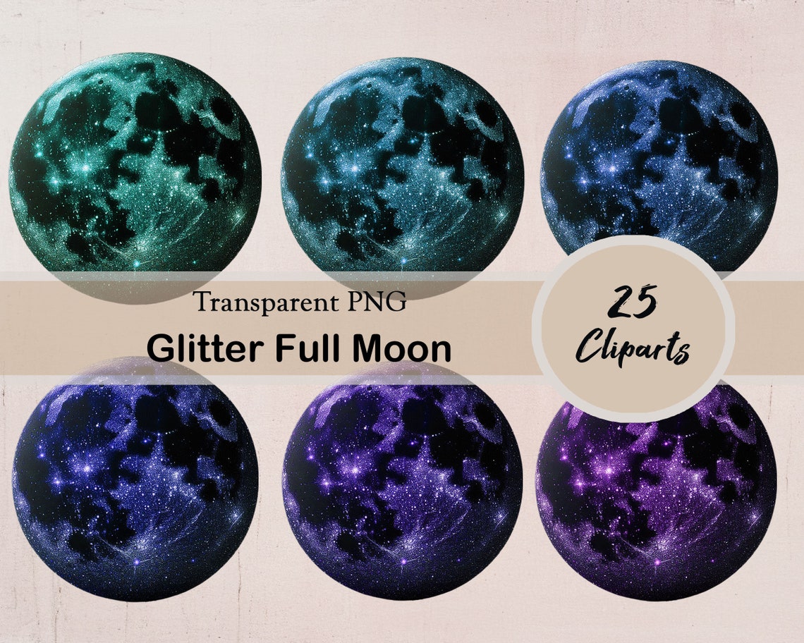 Glitter Full Moon, 25 PNG Cliparts, Full Moon, Clipart, Transparent ...