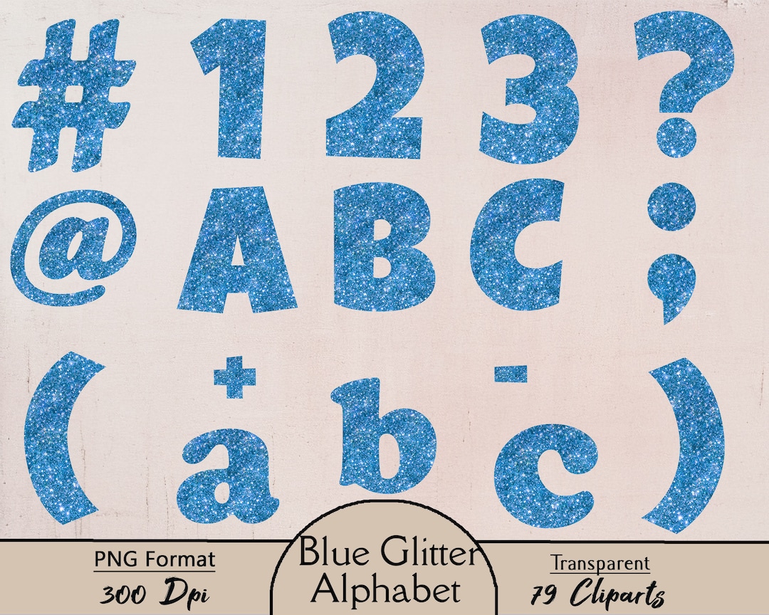 Blue Glitter Alphabet, 79 PNG Cliparts, Glitter Alphabet, Numbers ...