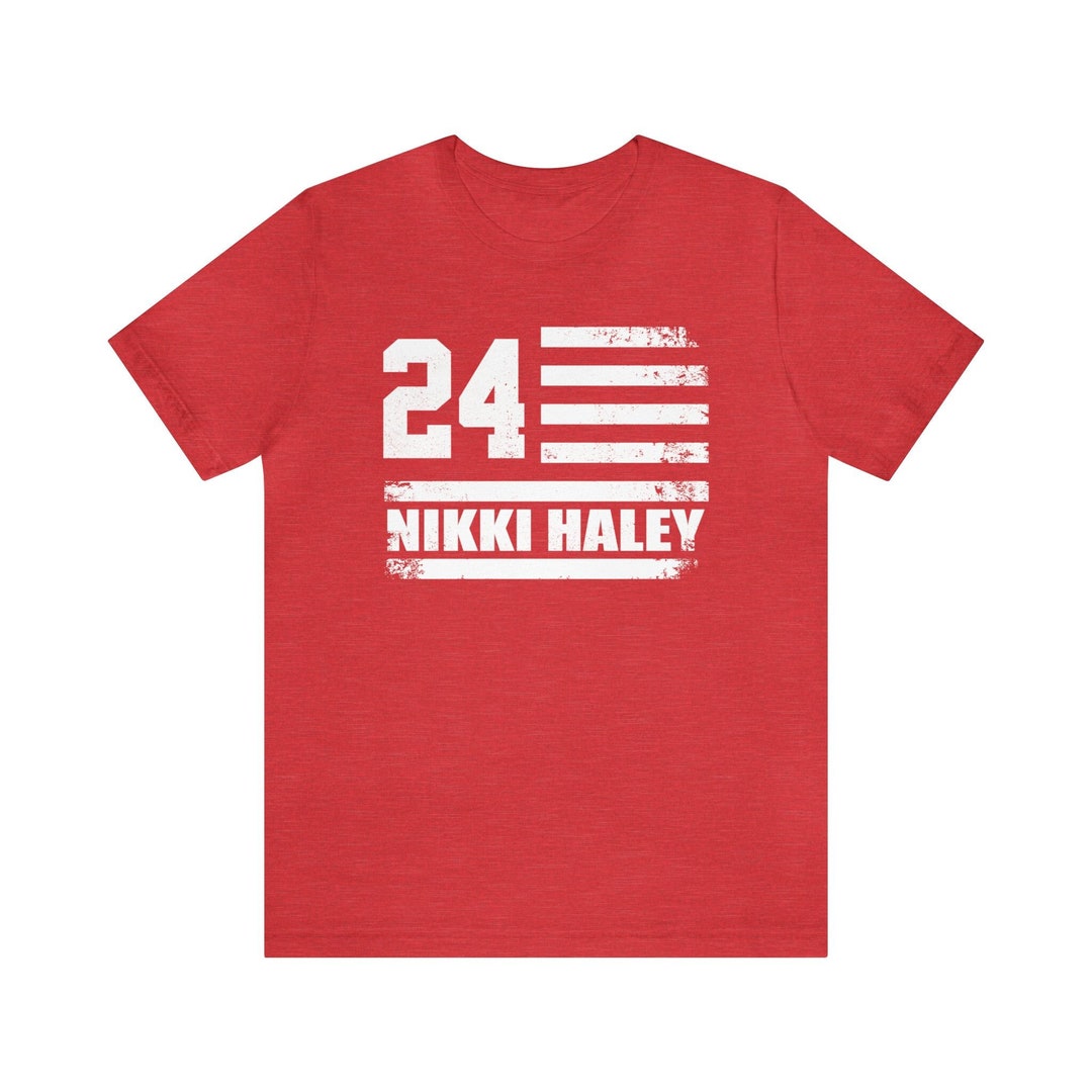 Haley 2024 Shirt, Nikki Haley 2024, Haley 2024 T-shirt, Nikki Haley ...