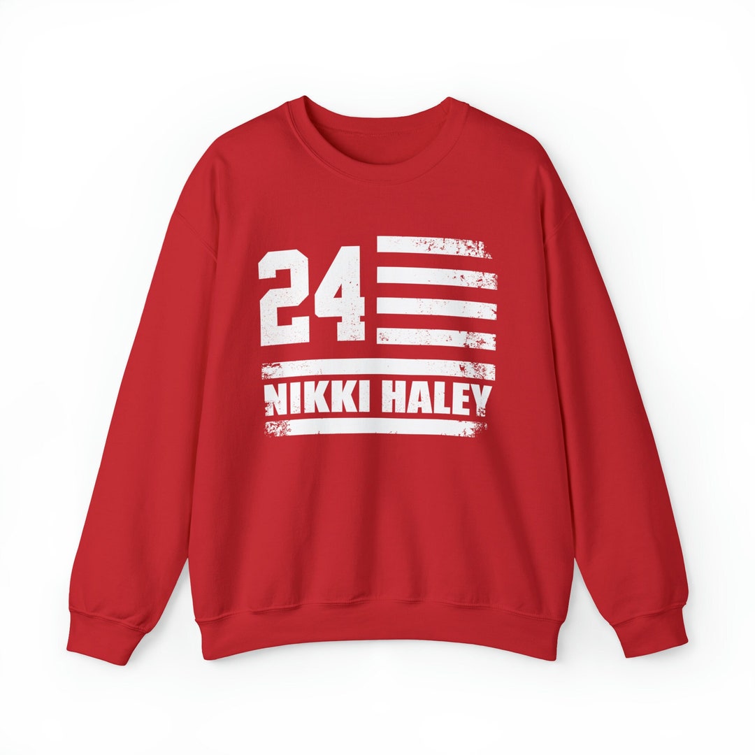 Haley 2024 Sweatshirt, Nikki Haley 2024, Haley 2024, Haley 2024 Sweater ...