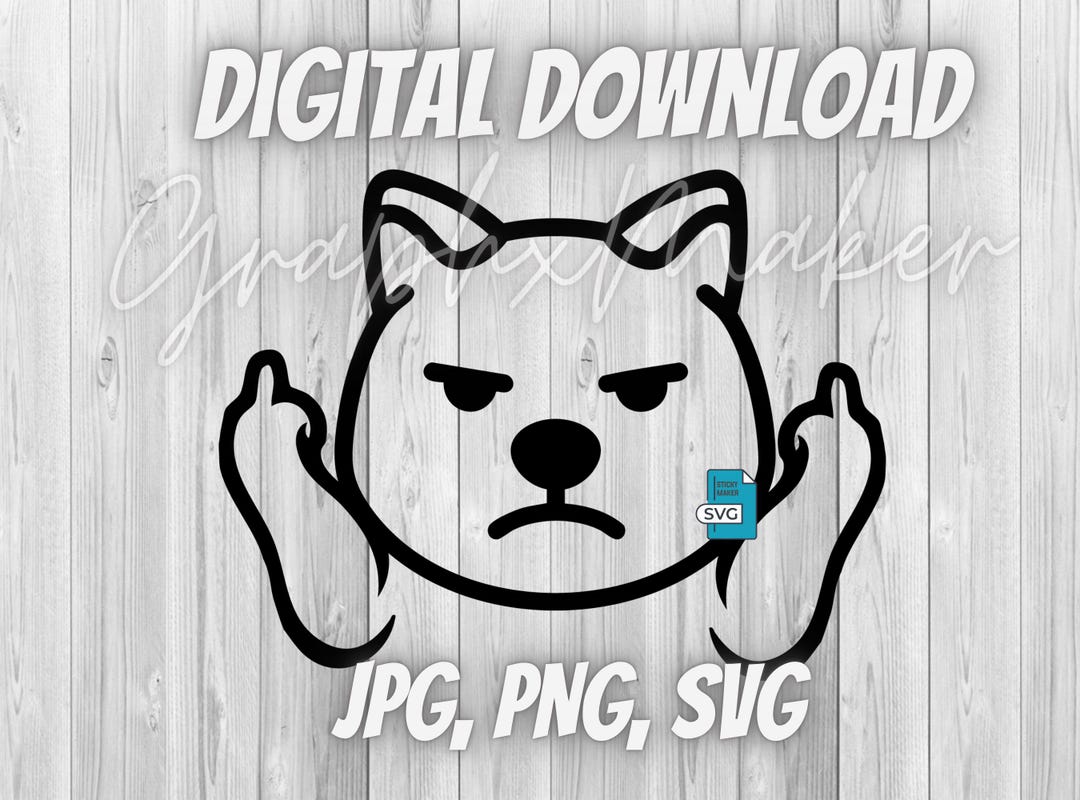 Dog Middle Finger Design SVG JPG PNG - Digital Download - Dog Doggy ...